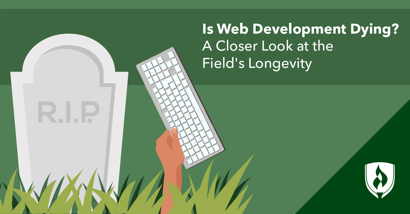 Is Web Development Dying? A Closer Look at the Field's Longevity ...